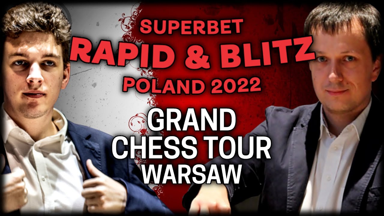 SUPER partia JKD! | Superbet Rapid & Blitz Grand Chess Tour Warsaw 2022 ...