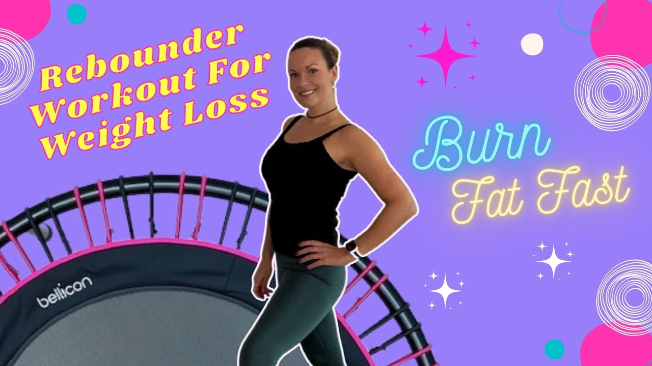 Rebounder Workout For Weight LOSS | Mini-Trampoline Fat BURNING Workout ...