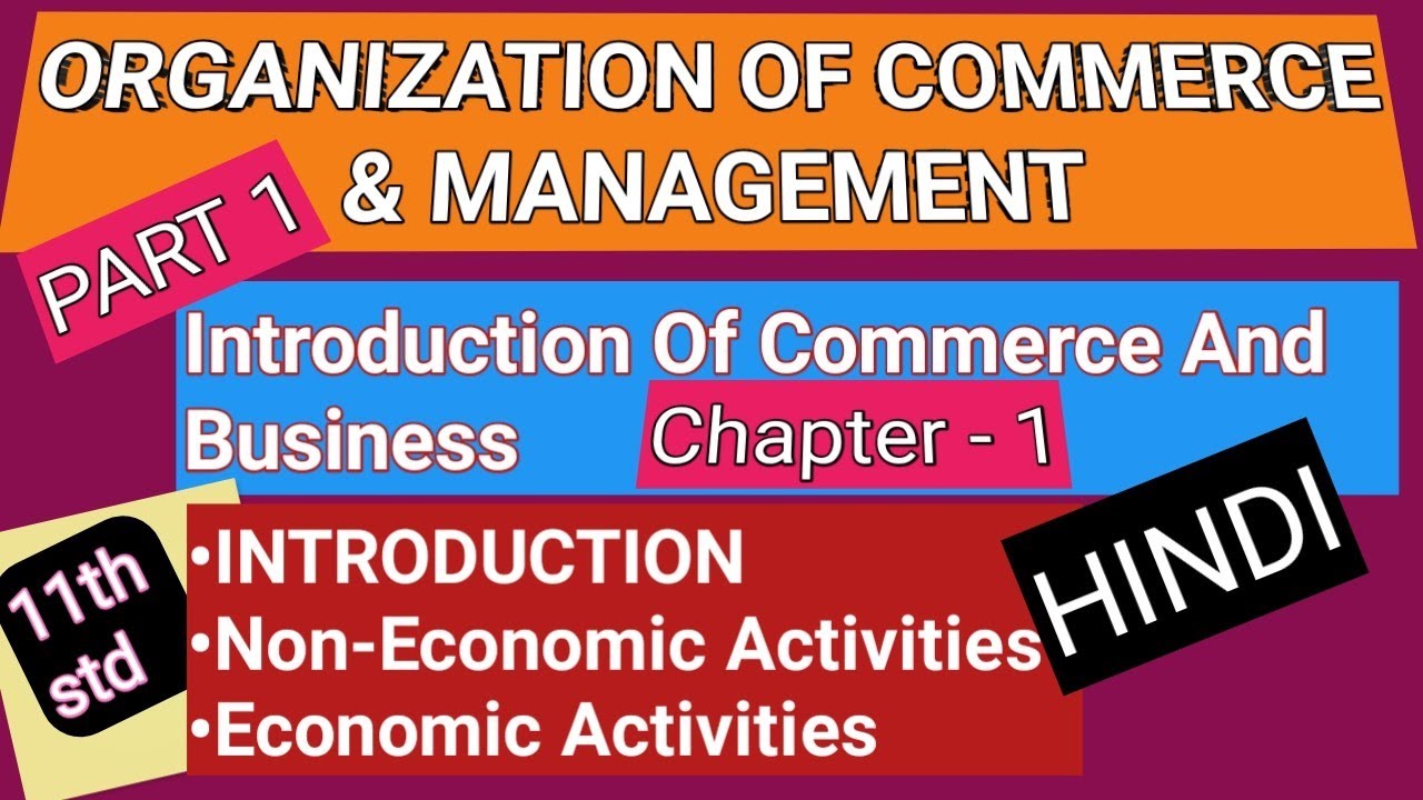 11th ocm chapter 1 introduction of commerce & business part 1 ...