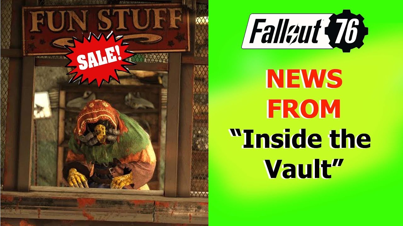 Fallout 76 News from "Inside The Vault" Nov 21, 2019. - YouTube