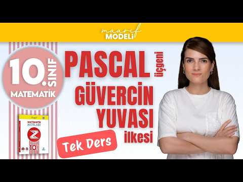 Pascal Üçgeni - Güvercin Yuvası İlkesi  | 10. Sınıf Matematik | Yeni Müfredat Maarif Modeli