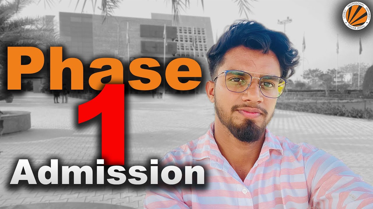 Benefits to Take Admission in Phase 1 with LPU NEST | Lovely ...
