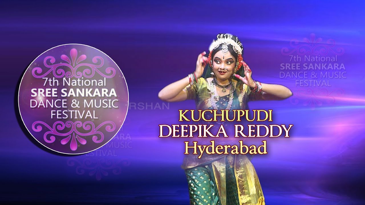 Kuchippudi കുച്ചിപ്പുടി | Deepika Reddy | Sree Sankara Dance Fest | DD ...