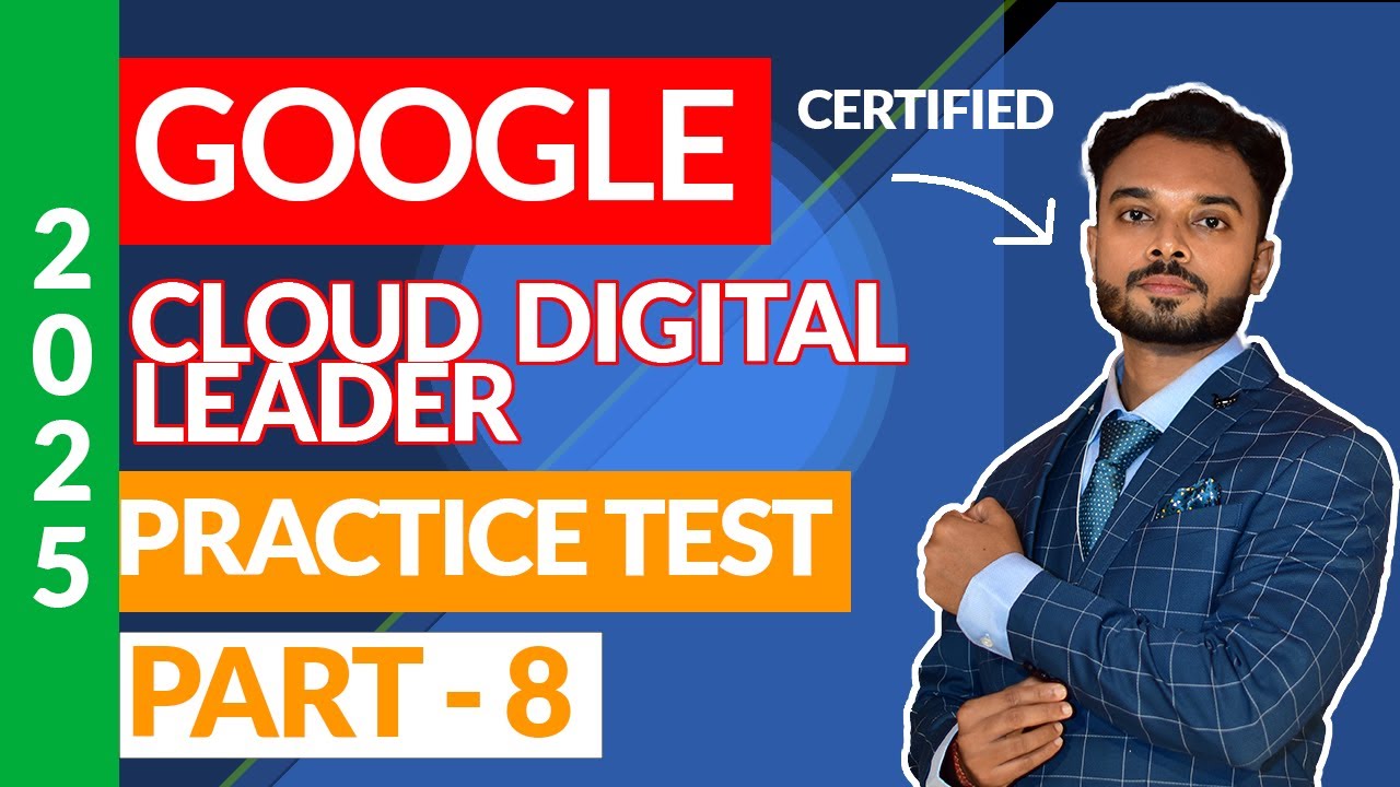 Google Cloud Digital Leader Practice Exam : Part-8 - YouTube