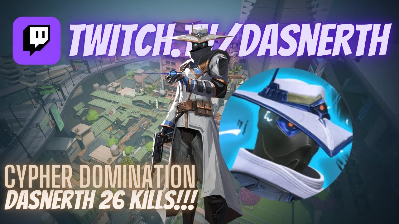 Cypher👁️‍🗨️ Split MVP!!! Dasnerth Cypher👁️‍🗨️ VOD! - YouTube