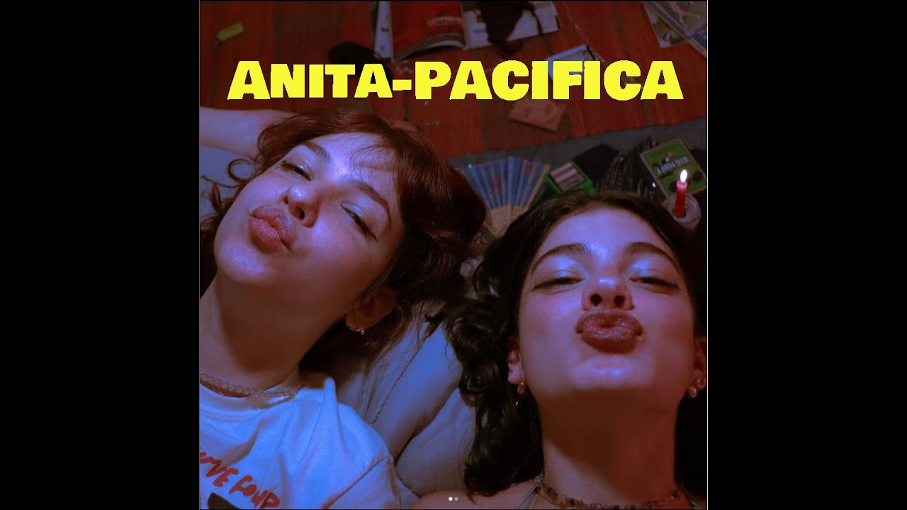 ANITA - PACIFICA with LYRICS - YouTube