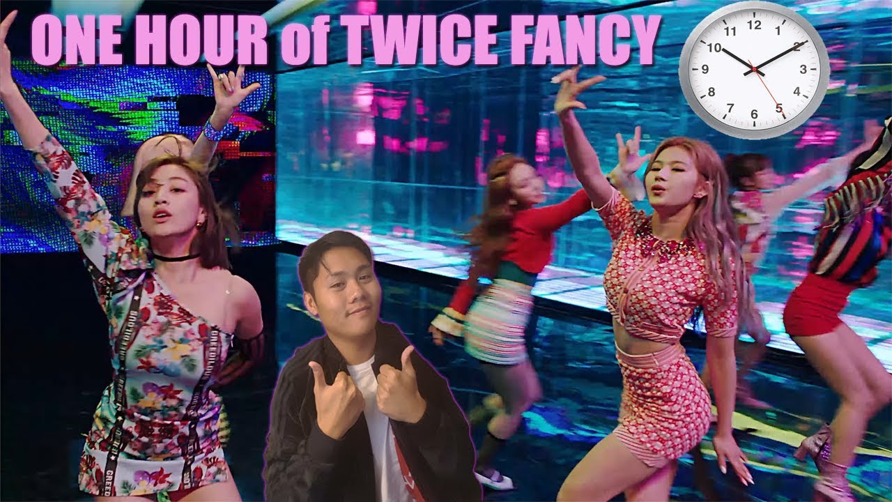 TWICE - FANCY MV - I Watch Twice Fancy MV for 1 Hour and I'm Still ...