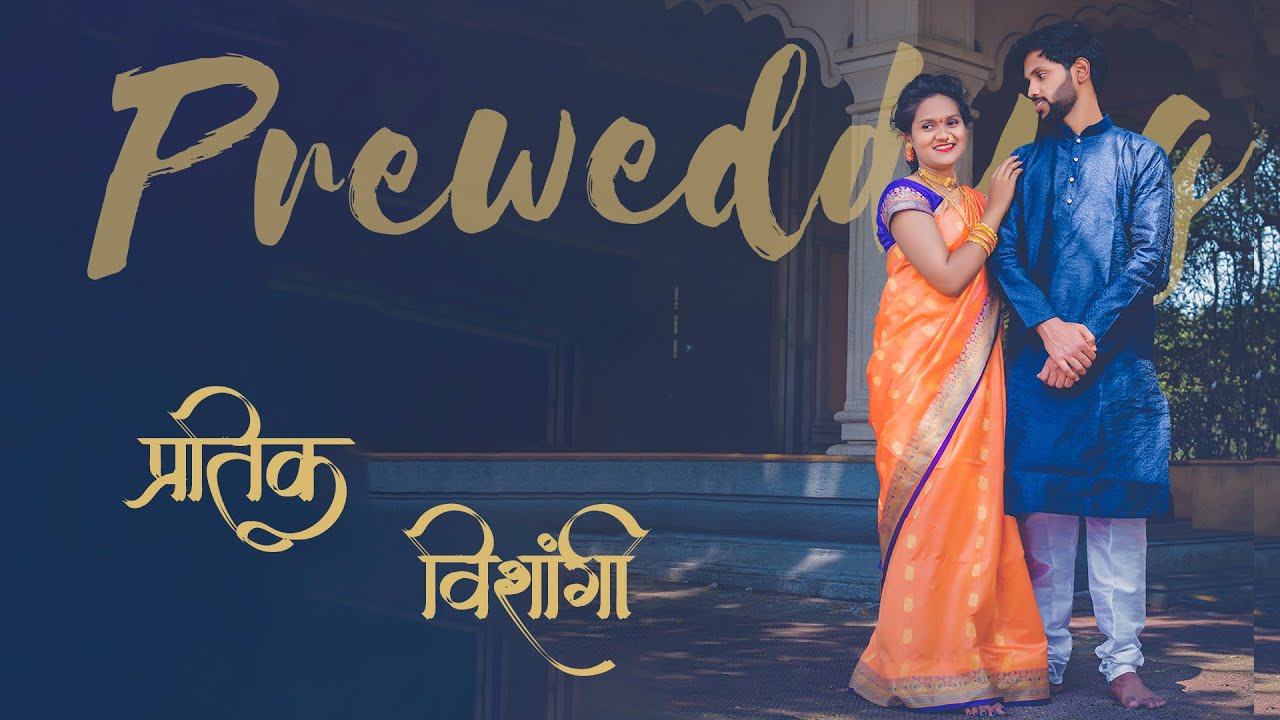 PRATIK ♥️ VISHANGI || TU MAJHA SAJANA|| TU MILEYA || MARATHI PRE ...