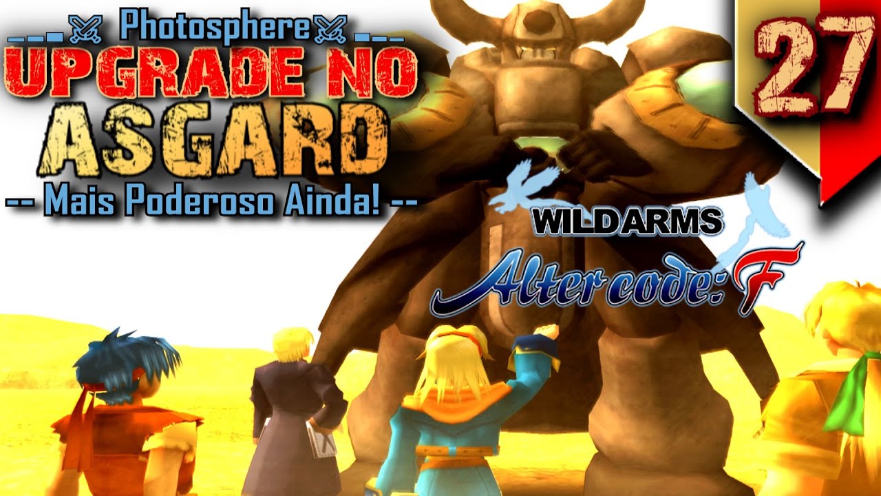 WILD ARMS 1 REMAKE #27 | "ASGARD Esmagaaa!!!🤣" [PS2] - Traduzido PT-BR ...