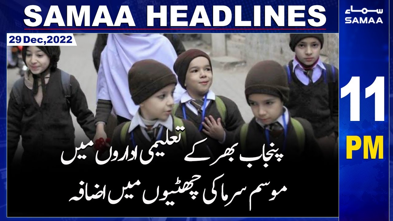 Samaa News Headlines 11pm | SAMAA TV | 29th December 2022 - YouTube