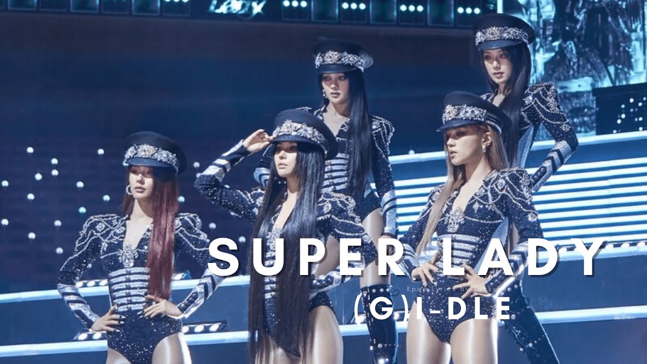(G)I-DLE - Super Lady - Lyrics - YouTube
