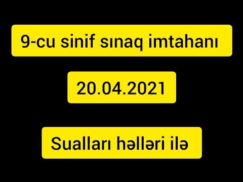 29.04.2021 9-cu sinif sınaq imtahan sualları həlləri ilə .