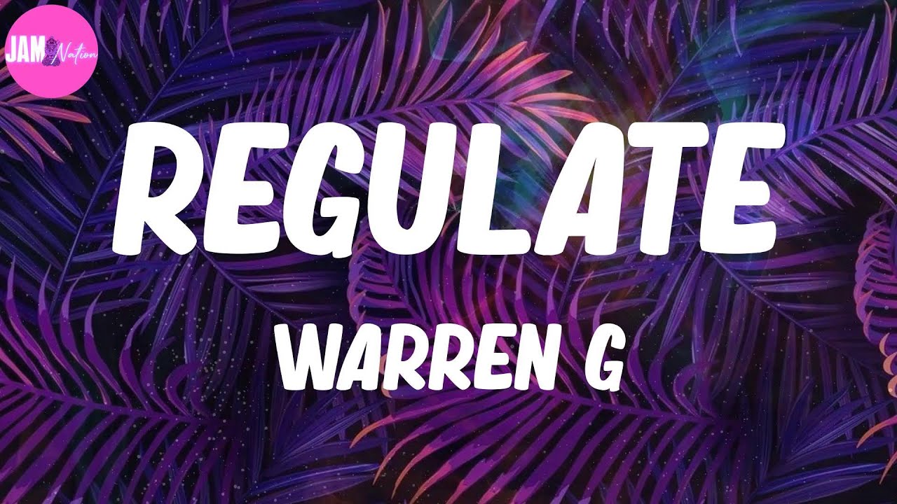 🍀 Warren G, "Regulate" (Lyrics) - YouTube