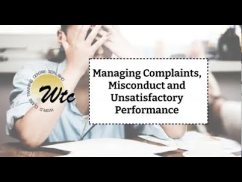 Managing Complaints, Misconduct and Unsatisfactory Performance - YouTube