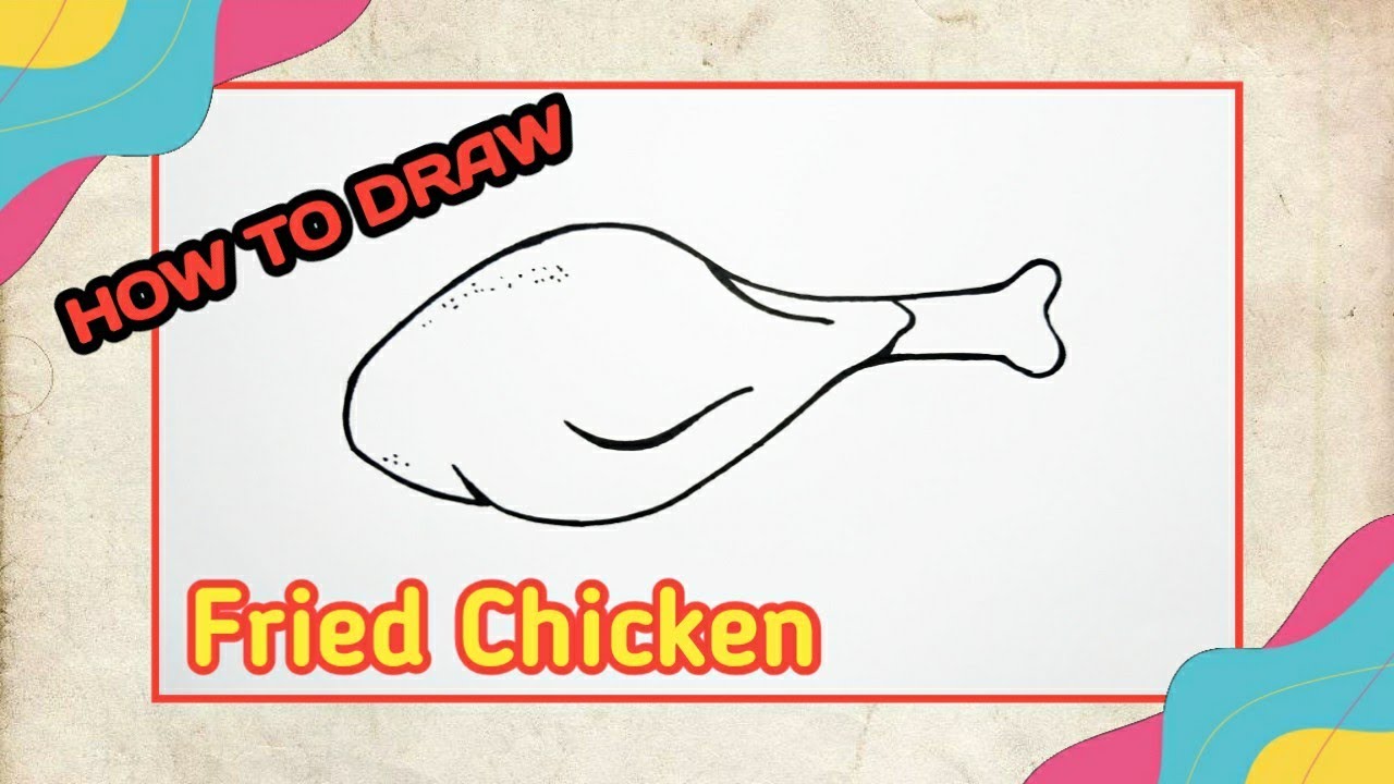 How to Draw Fried Chicken - YouTube