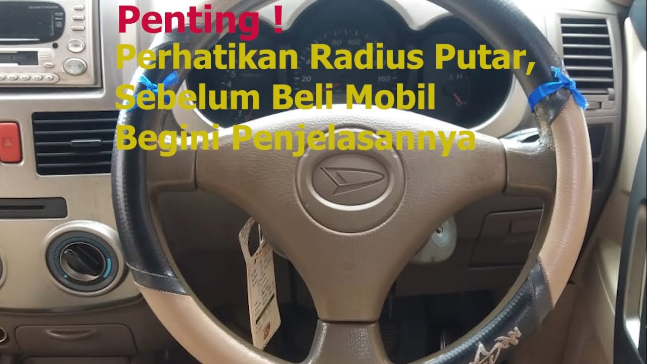 PENTING! PERHATIKAN RADIUS PUTAR SEBELUM BELI MOBIL. BEGINI ...