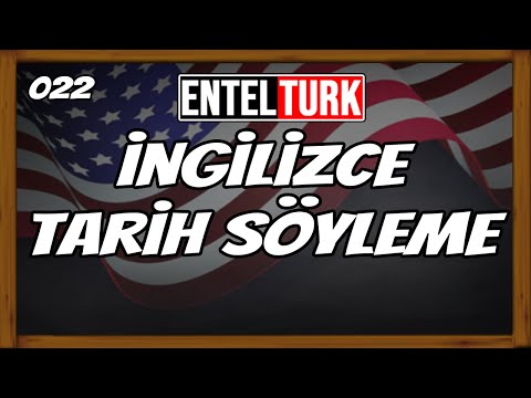 İngilizce Tarih Söyleme Konu Anlatımı (İngilizce Günler/Aylar/Mevsimler/Yıllar)
