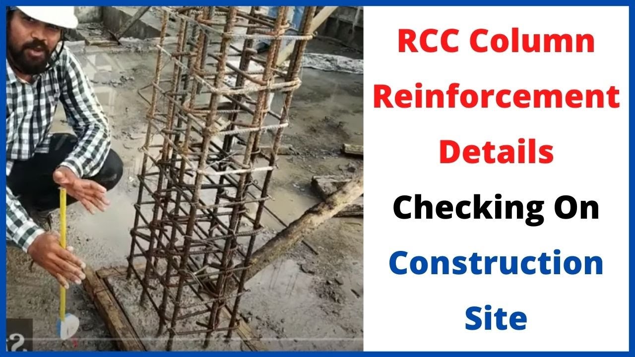 Column Reinforcement Details || RCC Column Checking || Concrete Column ...