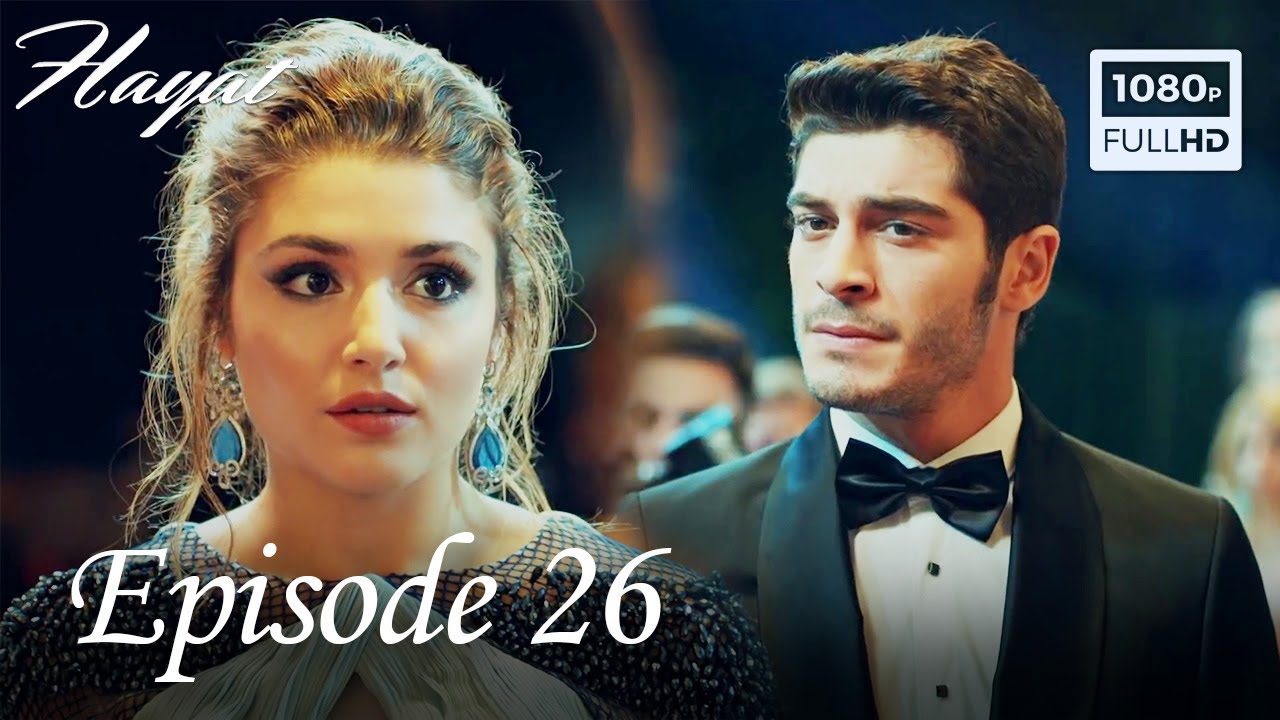 Hayat - Episode 26 (English Subtitle) - YouTube