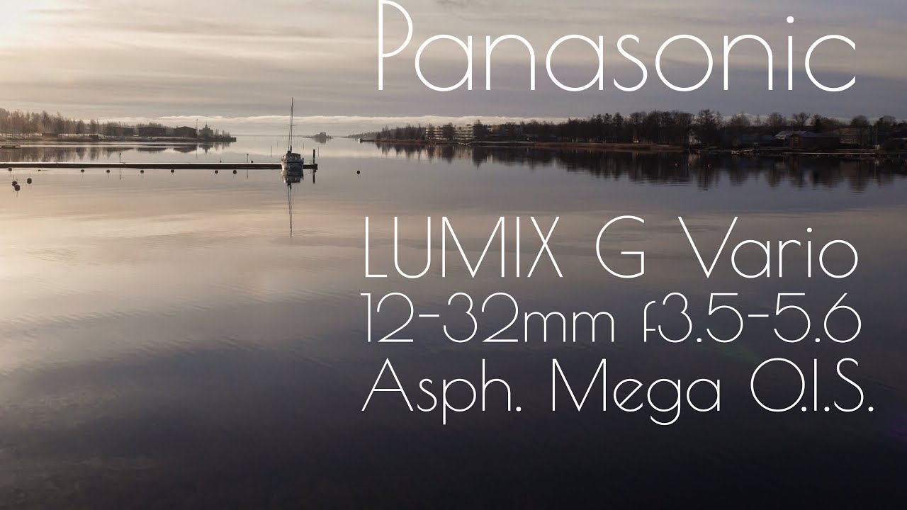 Panasonic 12-32 kit lens review with photo samples (and some video too ...