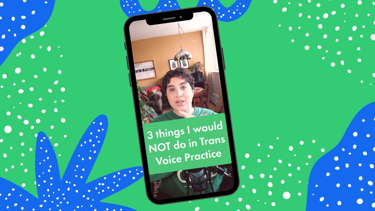 3 Things to Avoid in Your Trans Voice Training Practice - YouTube