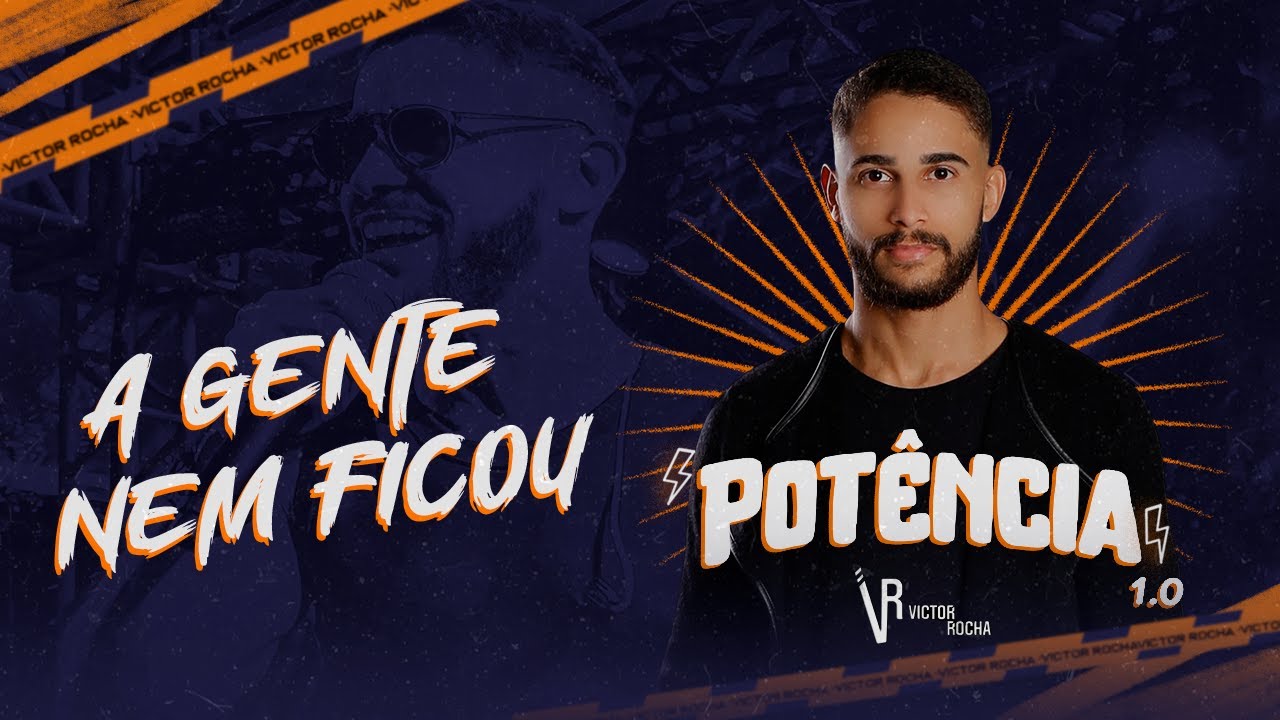 Victor Rocha - A gente nem ficou - Potência 1.0 - YouTube