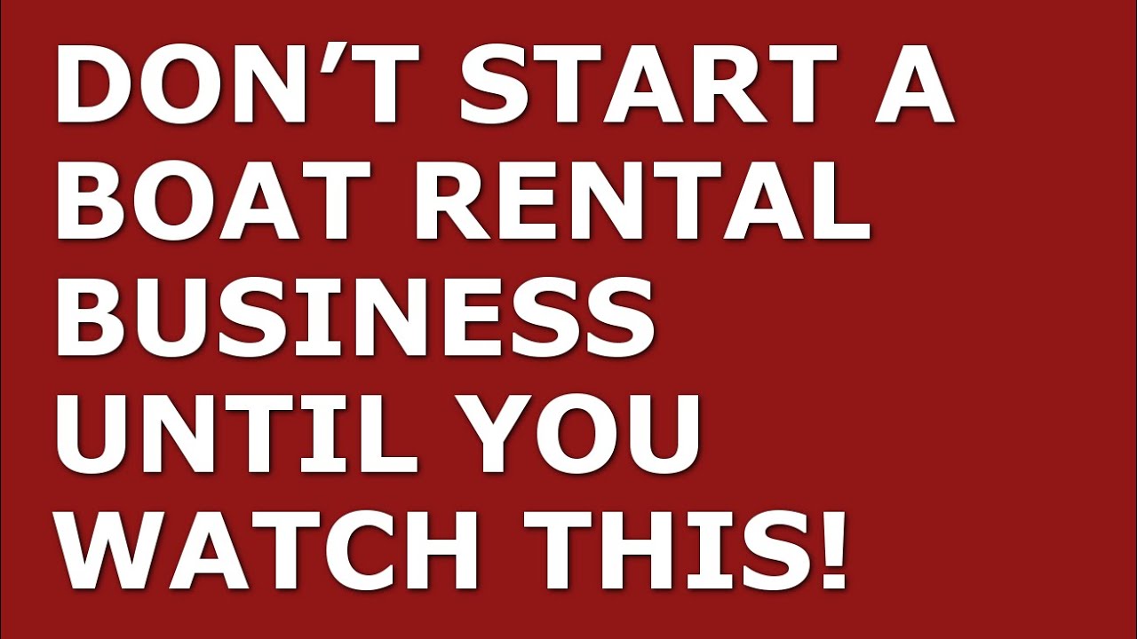 How to Start a Boat Rental Business | Free Boat Rental Business Plan ...