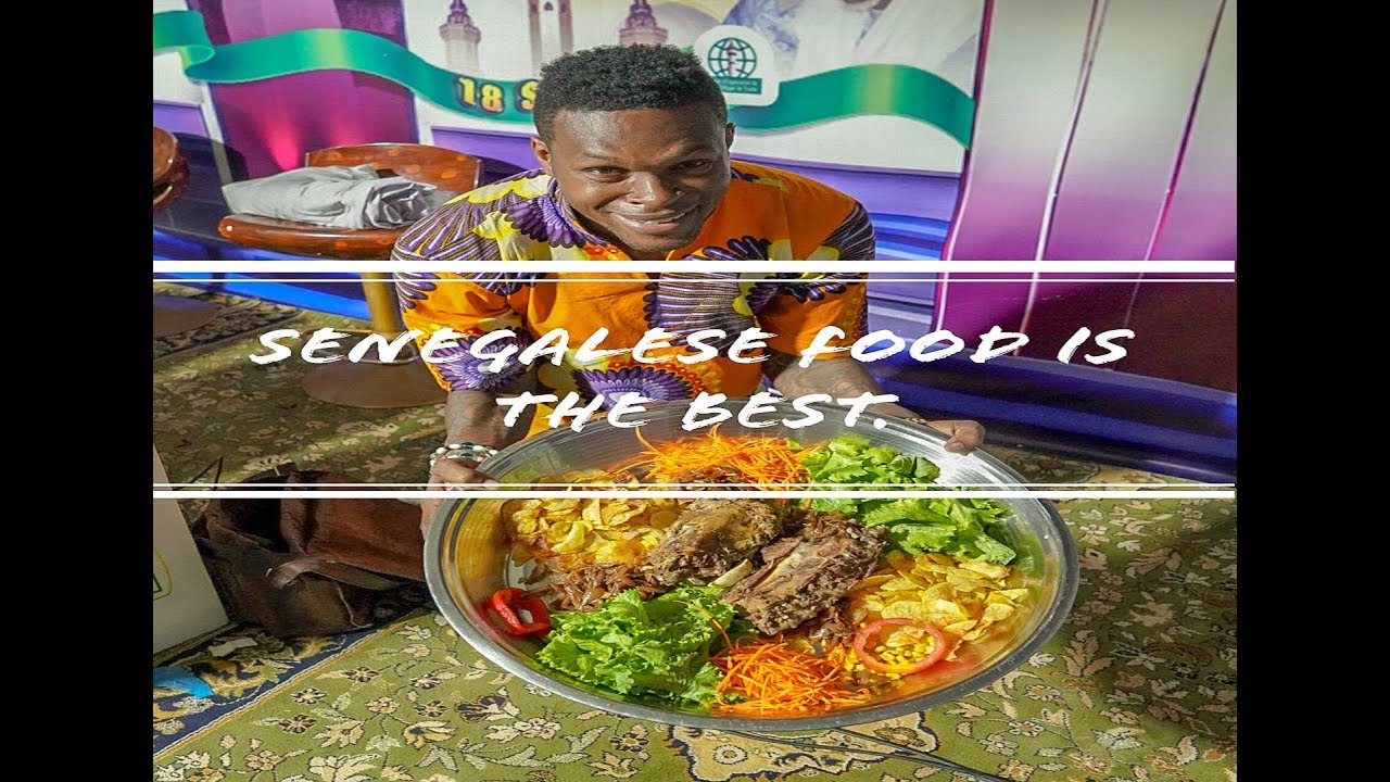 Senegalese Food Is The Best In The World, Heres Why. - YouTube