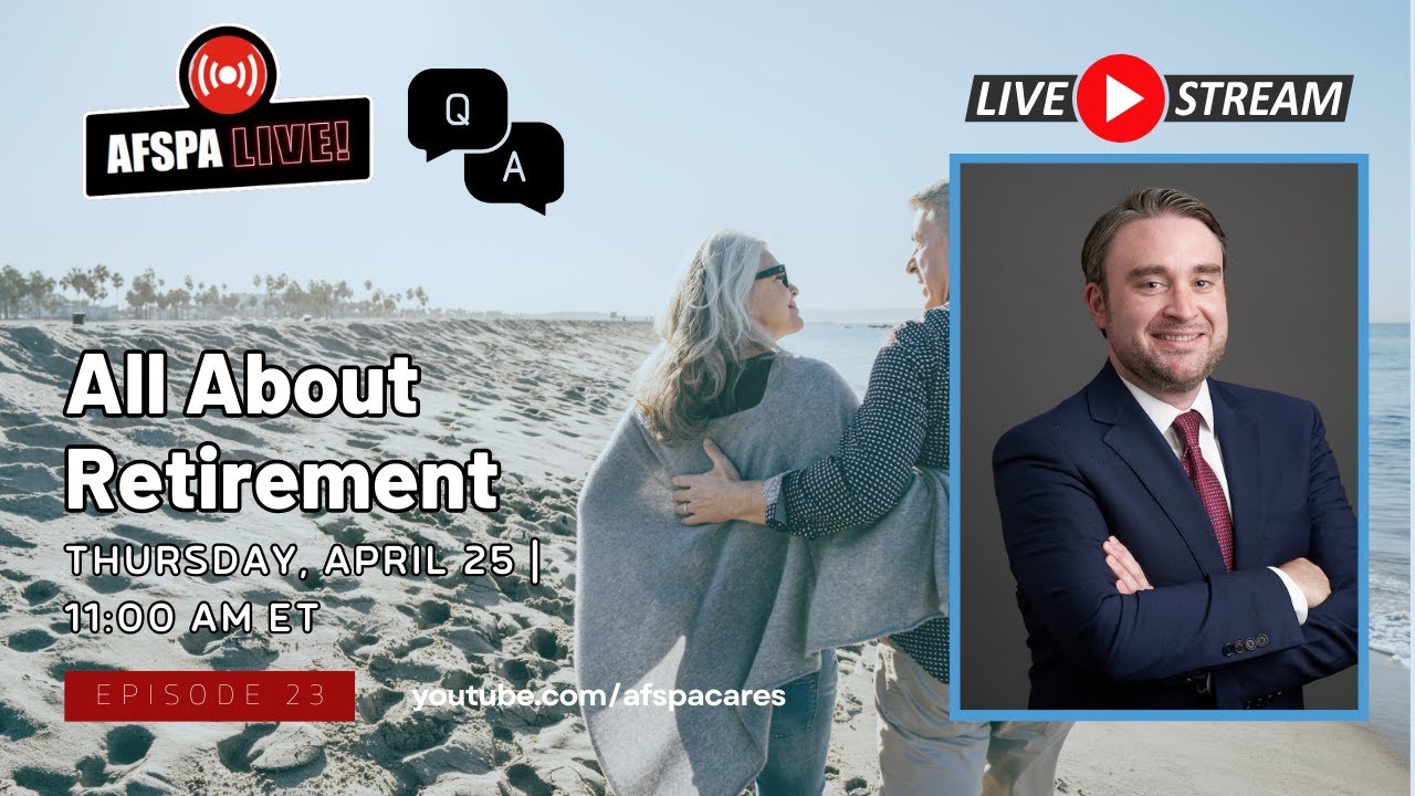 AFSPA Live Q&A Session 4/25: All About Retirement - YouTube