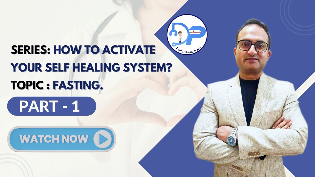 TOPIC: FASTING | EPISODE: 1| Series: How to activate your SELF HEALING ...