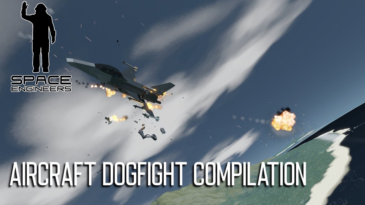 Space Engineers - Aircraft Dogfight Compilation - YouTube