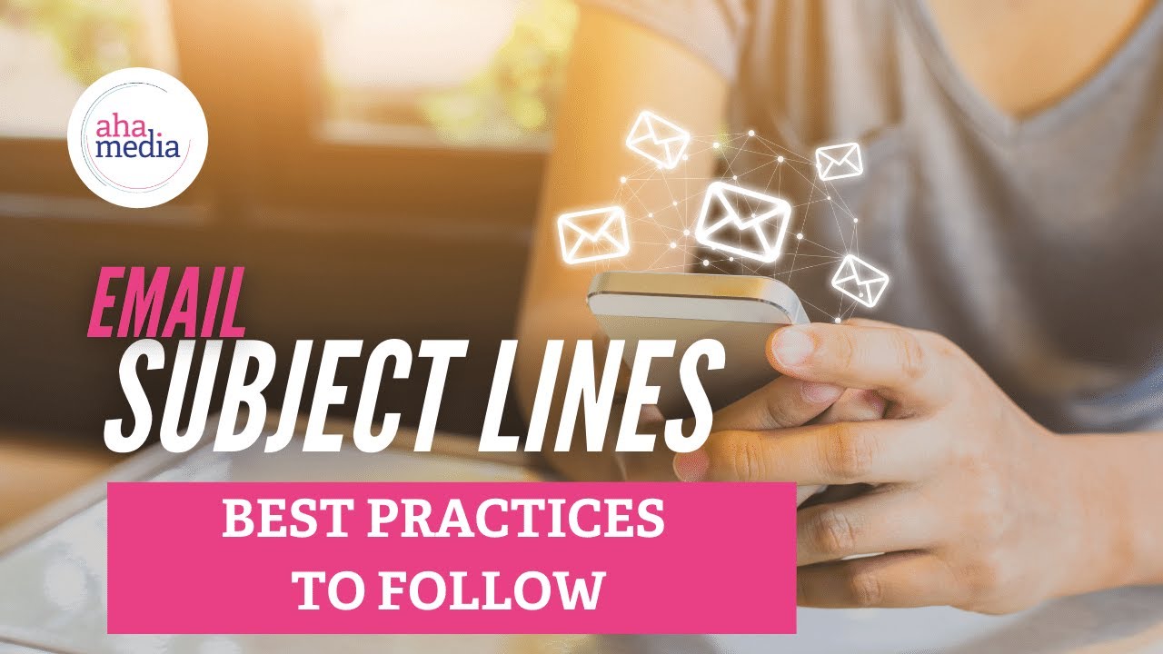 How to Use Subject Line Best Practices in Your Email Marketing - YouTube