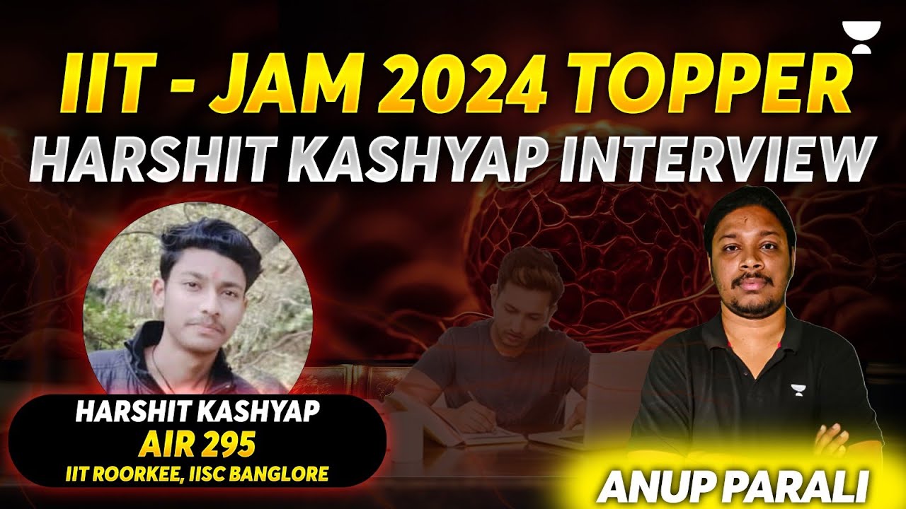 IIT & IISC 2024 Topper Harshit Kashyap Interview | Anup Parali - YouTube