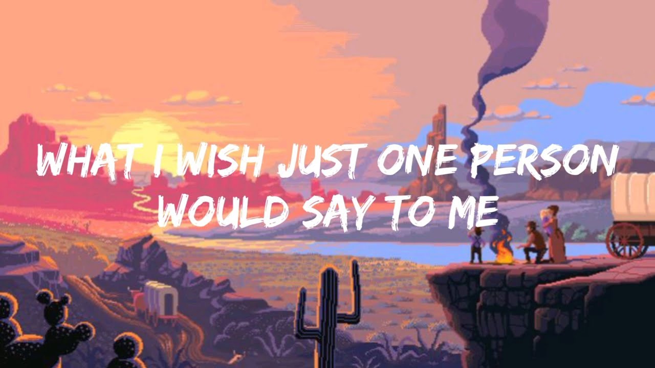 LANY - (what i wish just one person would say to me) (Lyrics) - YouTube