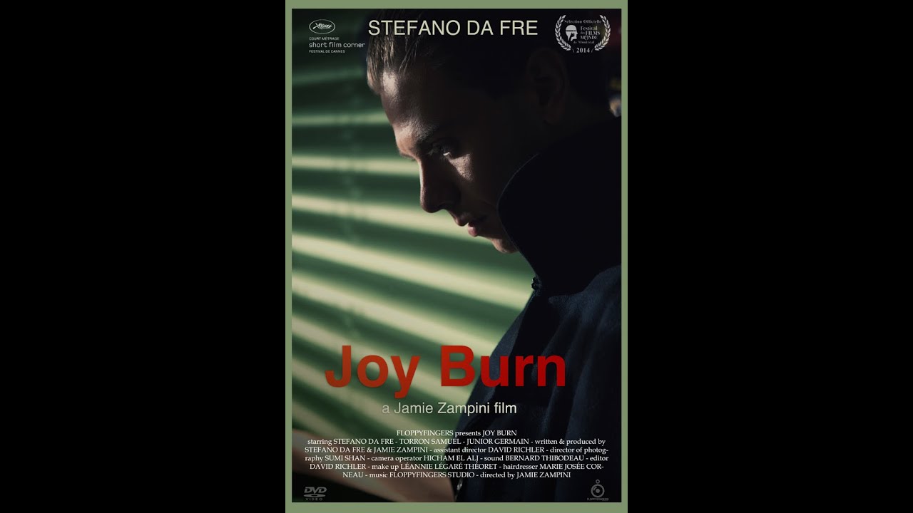 JOY BURN - Cannes Film Festival 2014. Enjoy this FREE film on Play ...