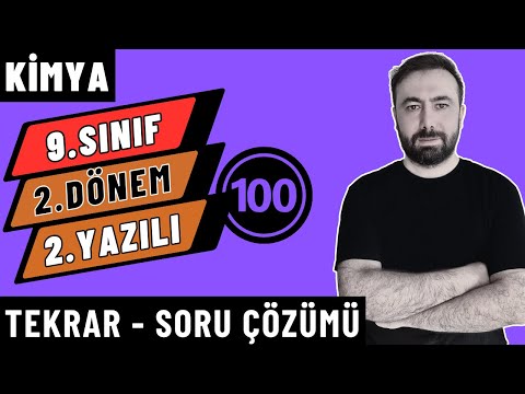 9.Sınıf Kimya 2.Dönem 2.Yazılı Hazırlık Çalışması | Genel Tekrar - Soru Çözümü | 2024-2025