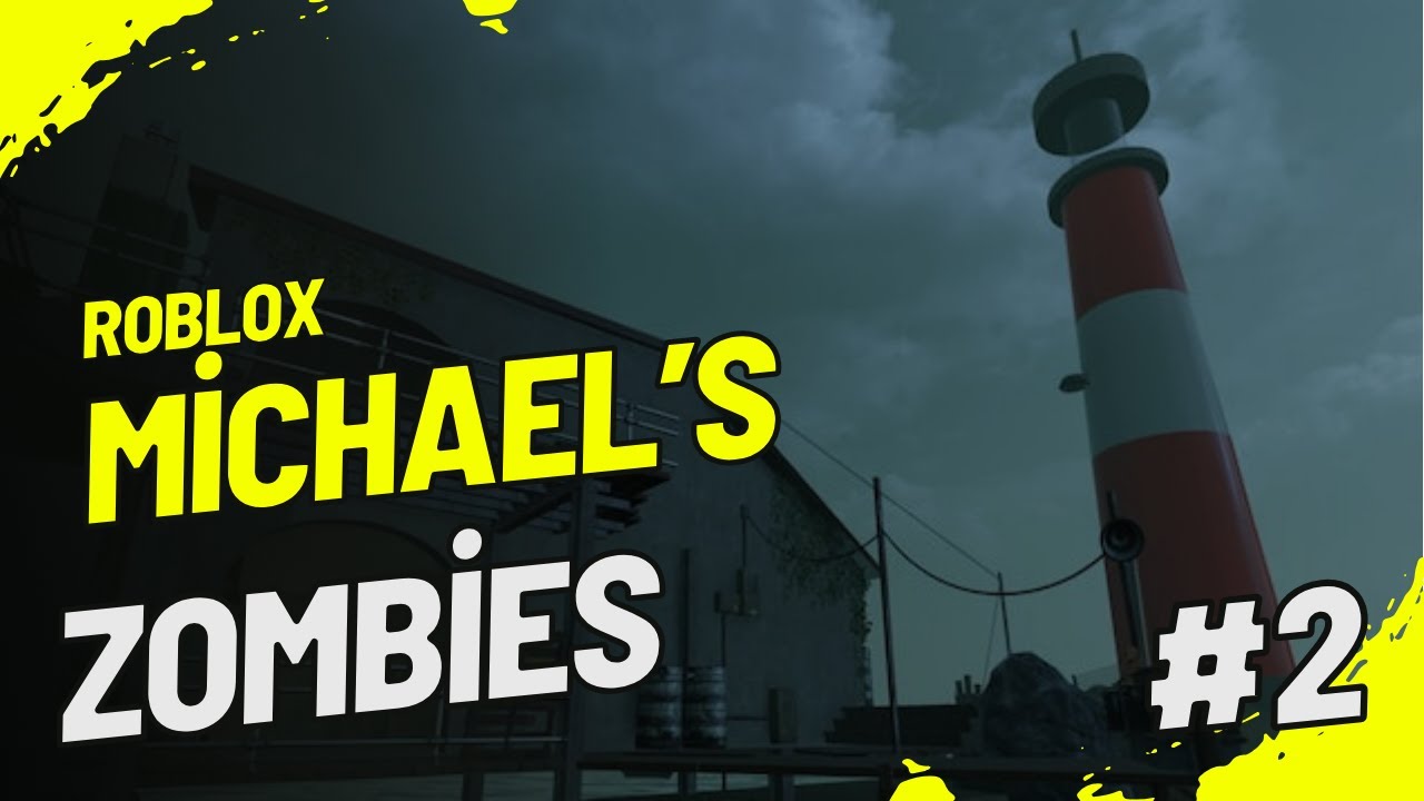 Roblox | Michael's Zombies #2 - YouTube