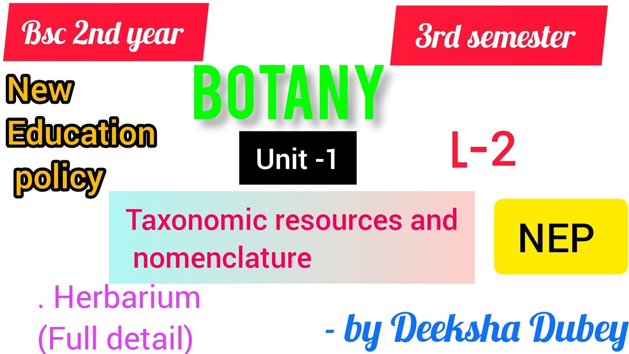 Herbarium BSc 3rd semester botany unit-1, taxonomic resources #botany# ...