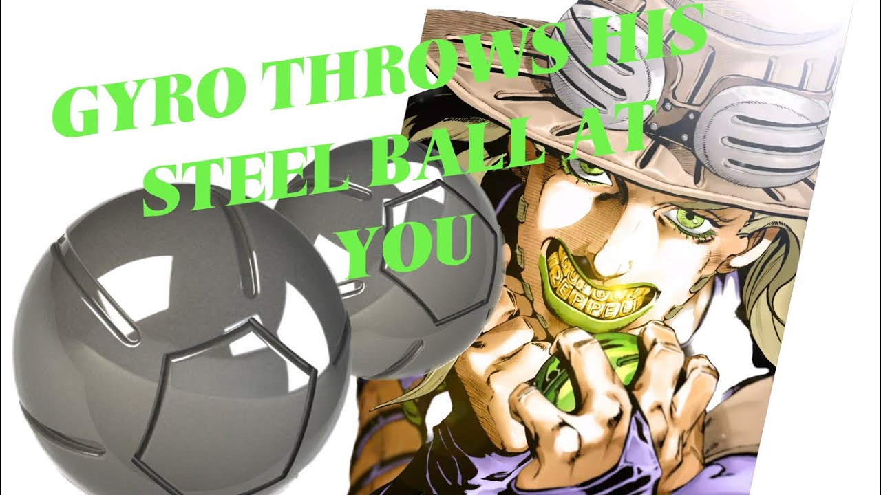 (Stop Motion) Gyro throws his steel ball at you - YouTube