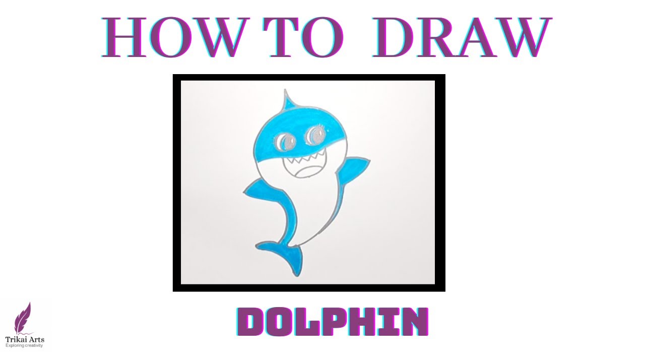 How to DRAW A Dolphin : Step by Step, for young kid artist, Draw ...