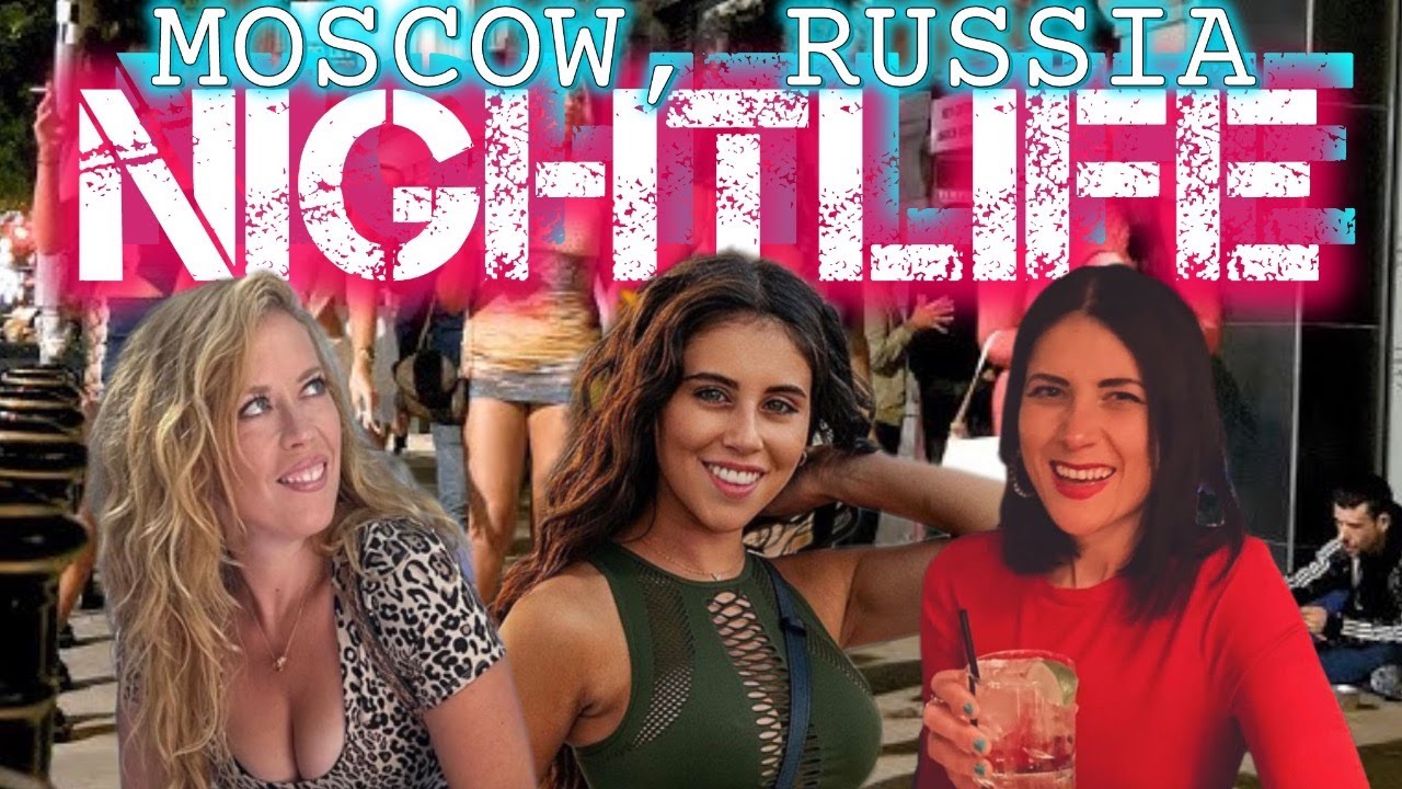 Nightlife Moscow, Russia! Chrissie Mayr, Keanu Thompson, Violet ...