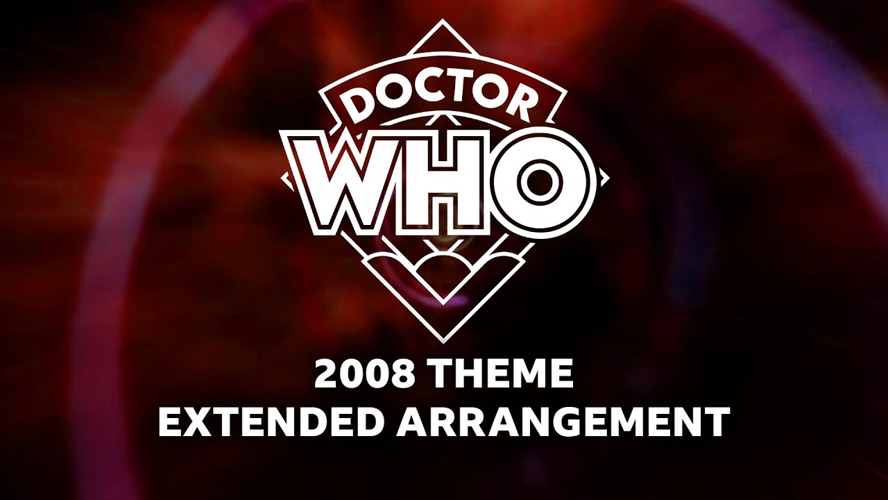 Doctor Who 2008 Theme | Extended Remix - YouTube