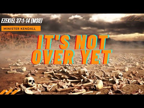 It’s Not Over Yet - Minister Kendall Weatherly - YouTube