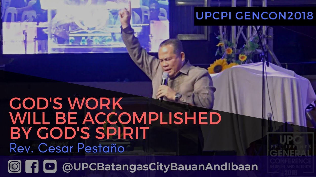 2 22 2018 GOD'S WORK WILL BE ACCOMPLISHED BY GOD'S SPIRIT-REV.CESAR ...