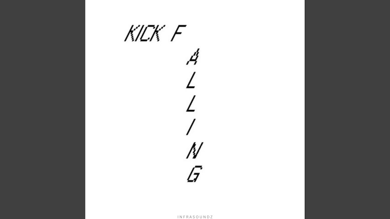 Kick Falling - YouTube
