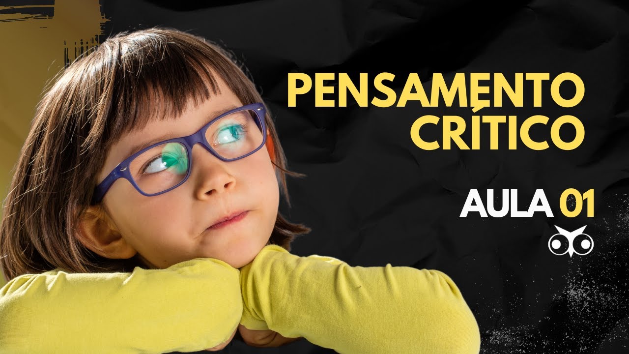 O que é Pensamento Crítico | Problemas da Filosofia | Prof. Vitor Lima ...