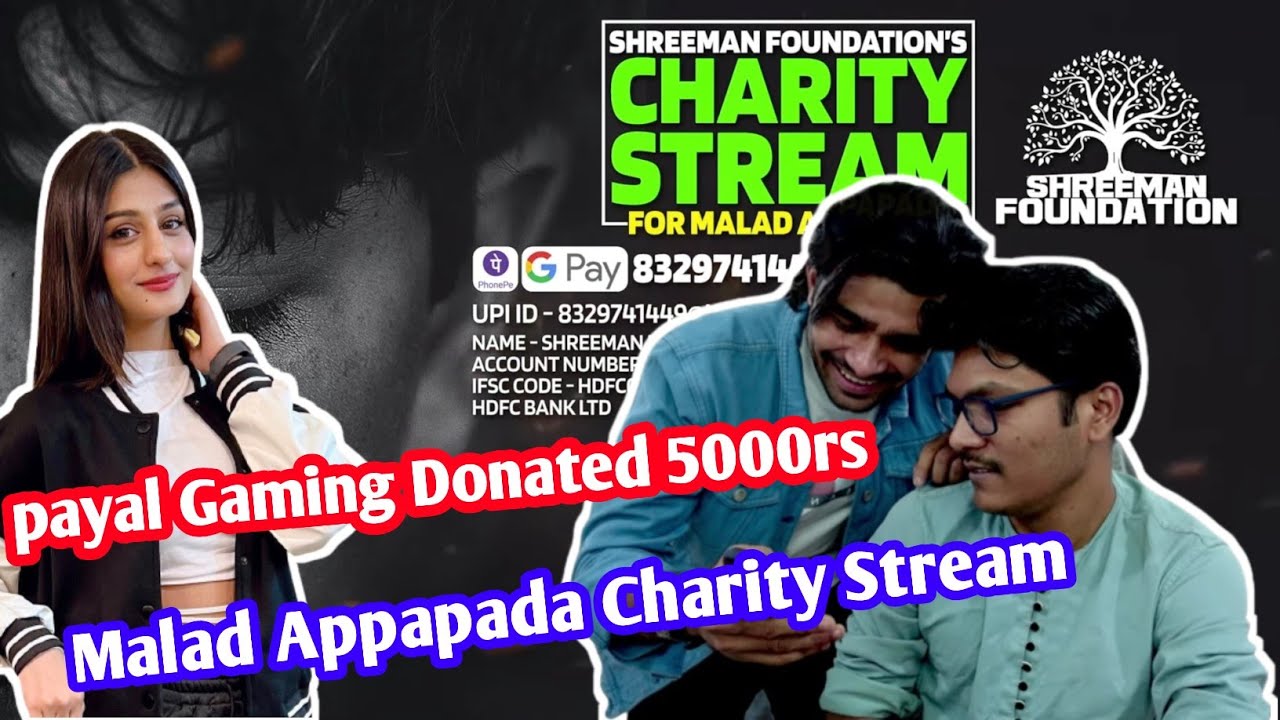 payal Gaming Donated 5000rs For Malad Appapada Charity Stream 😇 # ...