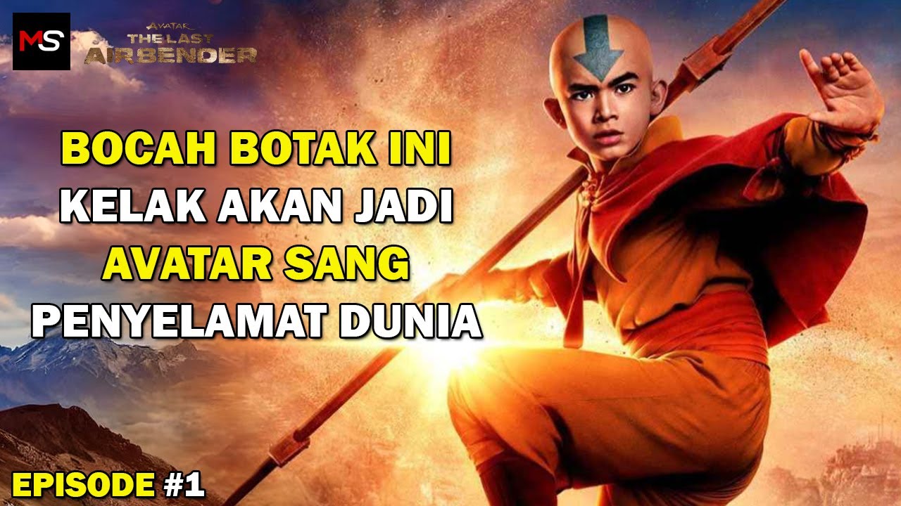 BOCAH BOTAK INI AKAN JADI AVATAR SANG PENYELAMAT DUNIA - Alur Cerita ...