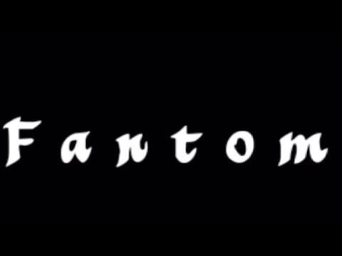 Fantom. - YouTube