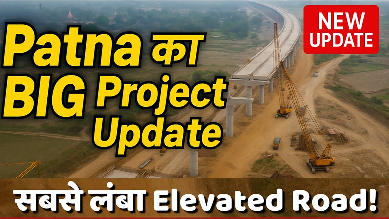 Is Danapur-Bihta Elevated Road the GAME CHANGER for Patna's Traffic ...